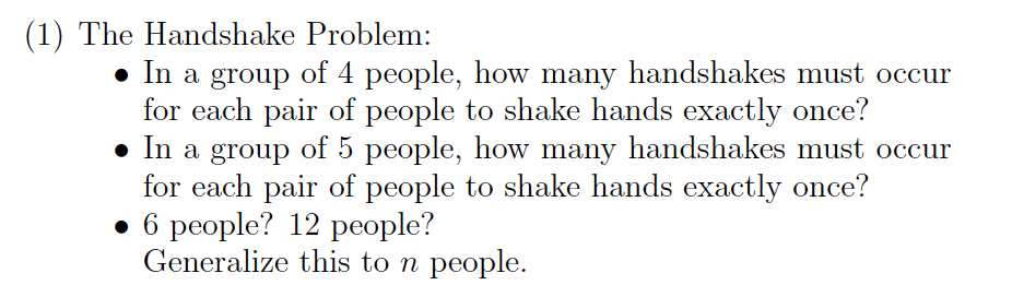 Solved (1) The Handshake Problem: • In a group of 4 people, | Chegg.com