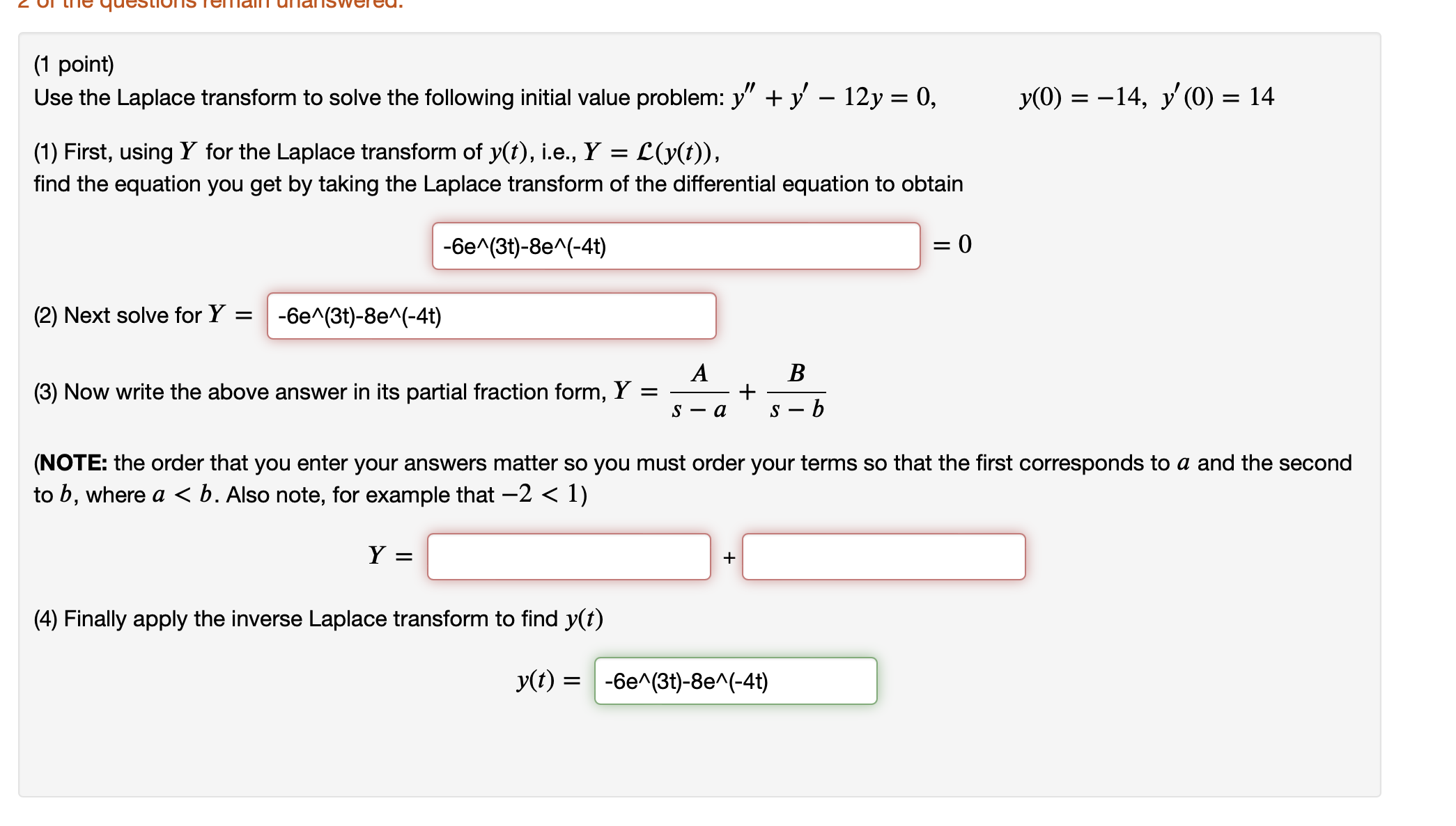 Solved (1 point) Use the Laplace transform to solve the | Chegg.com