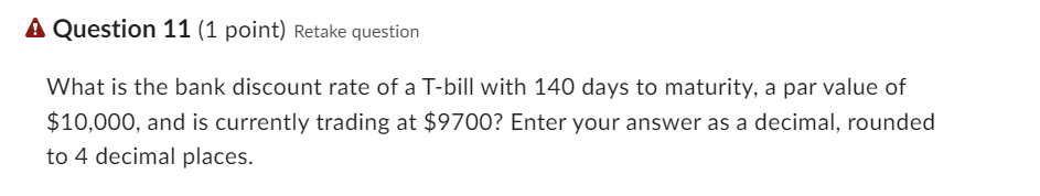 Solved Question 11 (1 point) Retake question What is the | Chegg.com