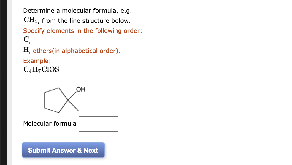Solved Determine a molecular formula, e.g. CH4, from the | Chegg.com
