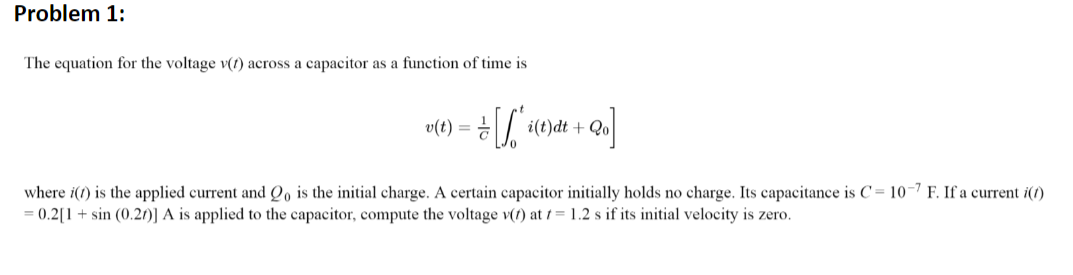 Solved The equation for the voltage v(t) across a capacitor | Chegg.com