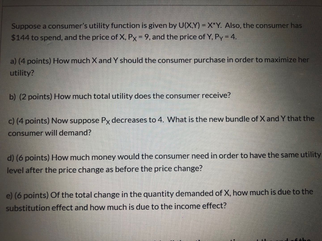 Solved Suppose a consumer's utility function is given by | Chegg.com