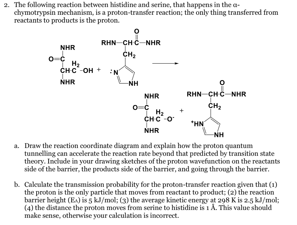 2. The following reaction between histidine and | Chegg.com