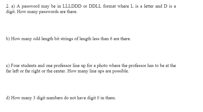 Solved 2. a) A password may be in LLLDDD or DDLL format | Chegg.com
