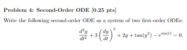 Solved Write the following second-order ODE as a system of | Chegg.com