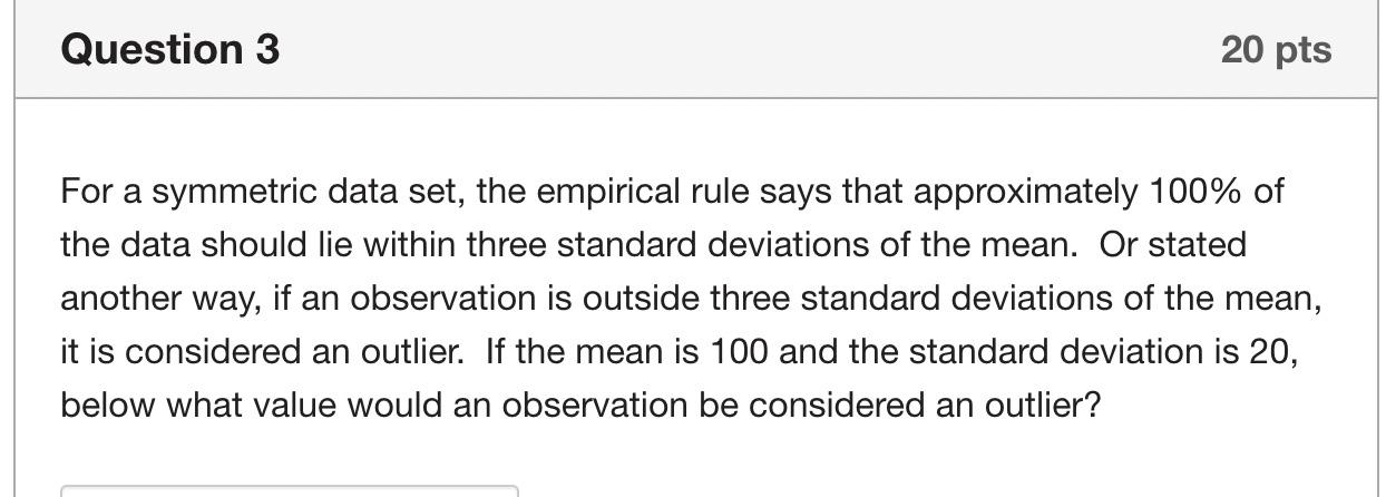 Solved For a symmetric data set, the empirical rule says | Chegg.com