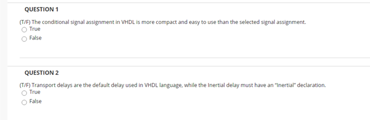 Solved QUESTION 1 (T/F) The conditional signal assignment in | Chegg.com