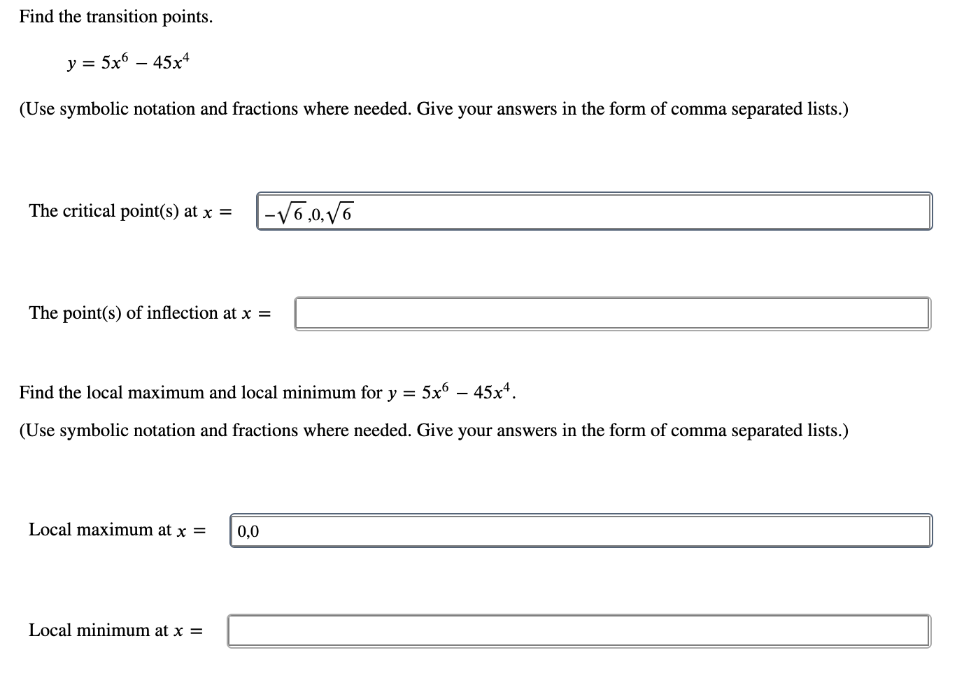 Solved (a) Find the transition points. y=5x6−45x4 (Use | Chegg.com