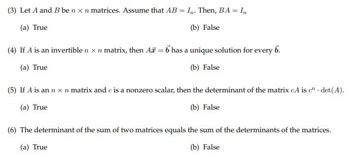 Solved (3) Let A and B be n×n matrices. Assume that AB=In. | Chegg.com