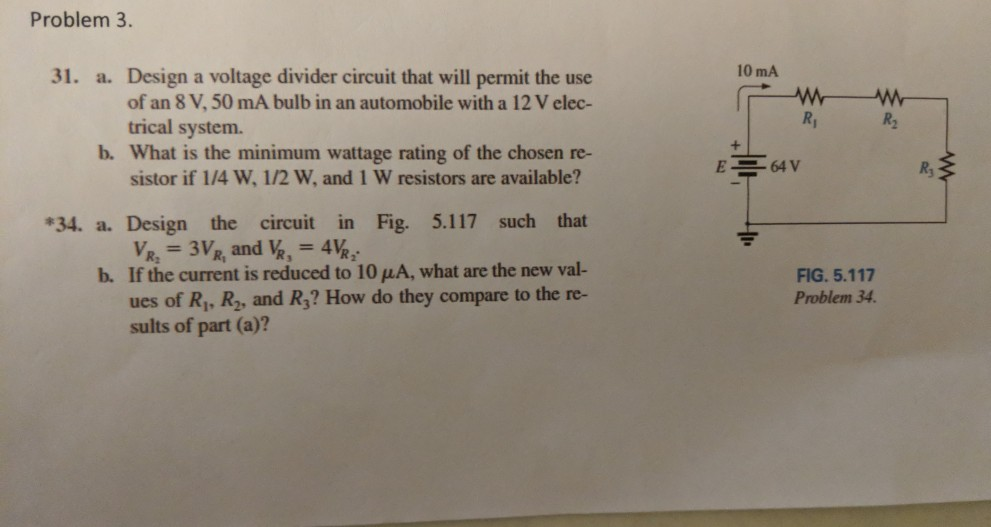 Solved Problem 3. 31. a. Design a voltage divider circuit | Chegg.com