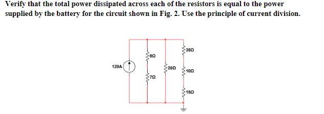 Solved Verify that the total power dissipated across each of | Chegg.com