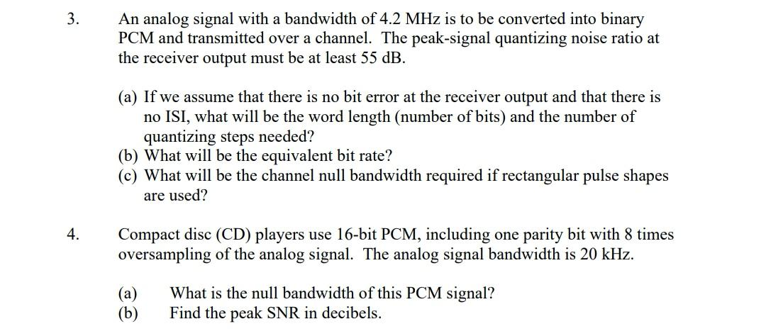 Solved 3. An analog signal with a bandwidth of 4.2 MHz is to | Chegg.com