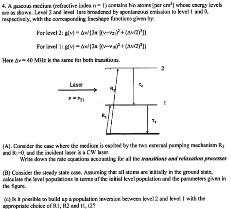Solved 4. A gaseous medium (refractive index n=1 ) contains | Chegg.com
