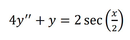 4y′′+y=2sec(2x)For each of the following | Chegg.com