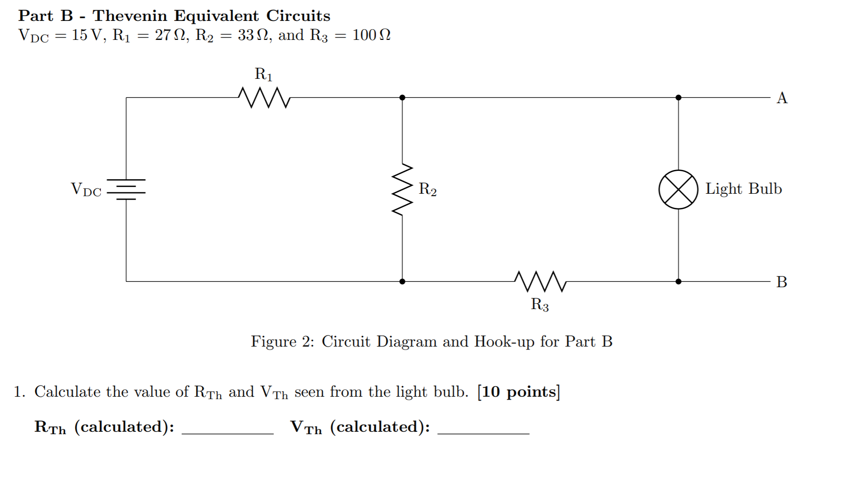 Solved Part B - Thevenin Equivalent Circuits VDC = 15 V, R1 | Chegg.com