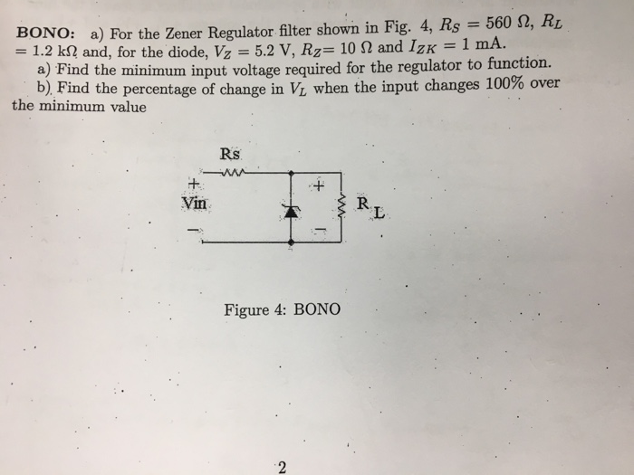 Solved 560 Ω, Rz BONO: a) For the Zener Regulator filter | Chegg.com