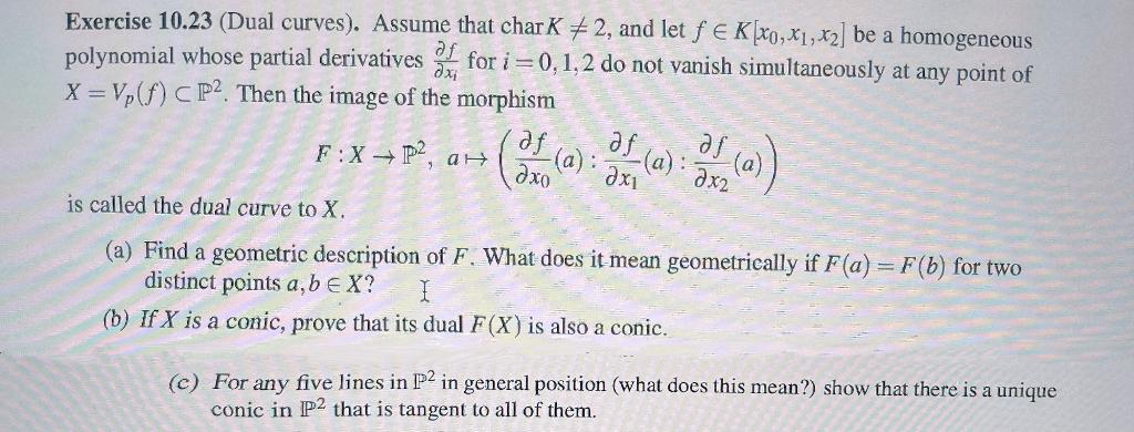 Solved Exercise 10.23 (Dual curves). Assume that char K =2, | Chegg.com
