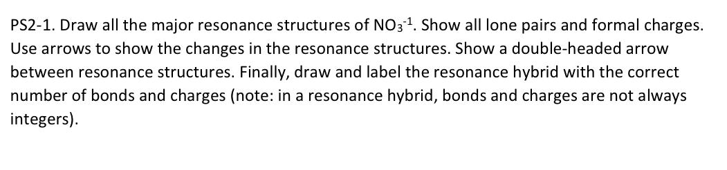 Solved PS2-1. Draw all the major resonance structures of | Chegg.com