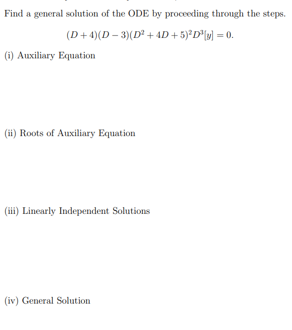 Solved Find a general solution of the ODE by proceeding | Chegg.com