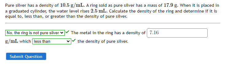 Solved Pure silver has a density of 10.5gmL. ﻿A ring sold as | Chegg.com