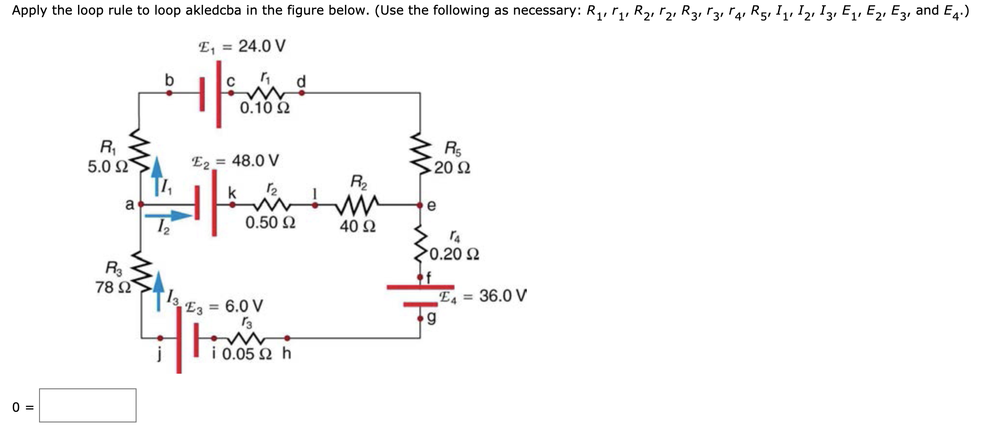 Solved Apply the loop rule to loop akledcba in the figure | Chegg.com