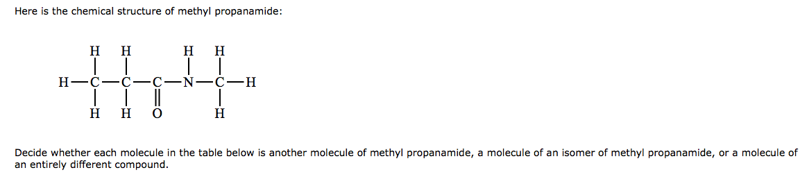 Here is the chemical structure of methyl propanamide: | Chegg.com