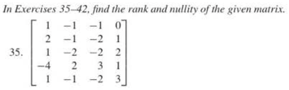 Solved In Exercises 35-42, find the rank and nullity of the | Chegg.com