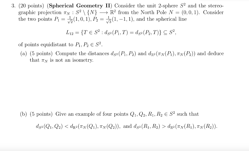 Solved 3. (20 points) (Spherical Geometry II) Consider the | Chegg.com