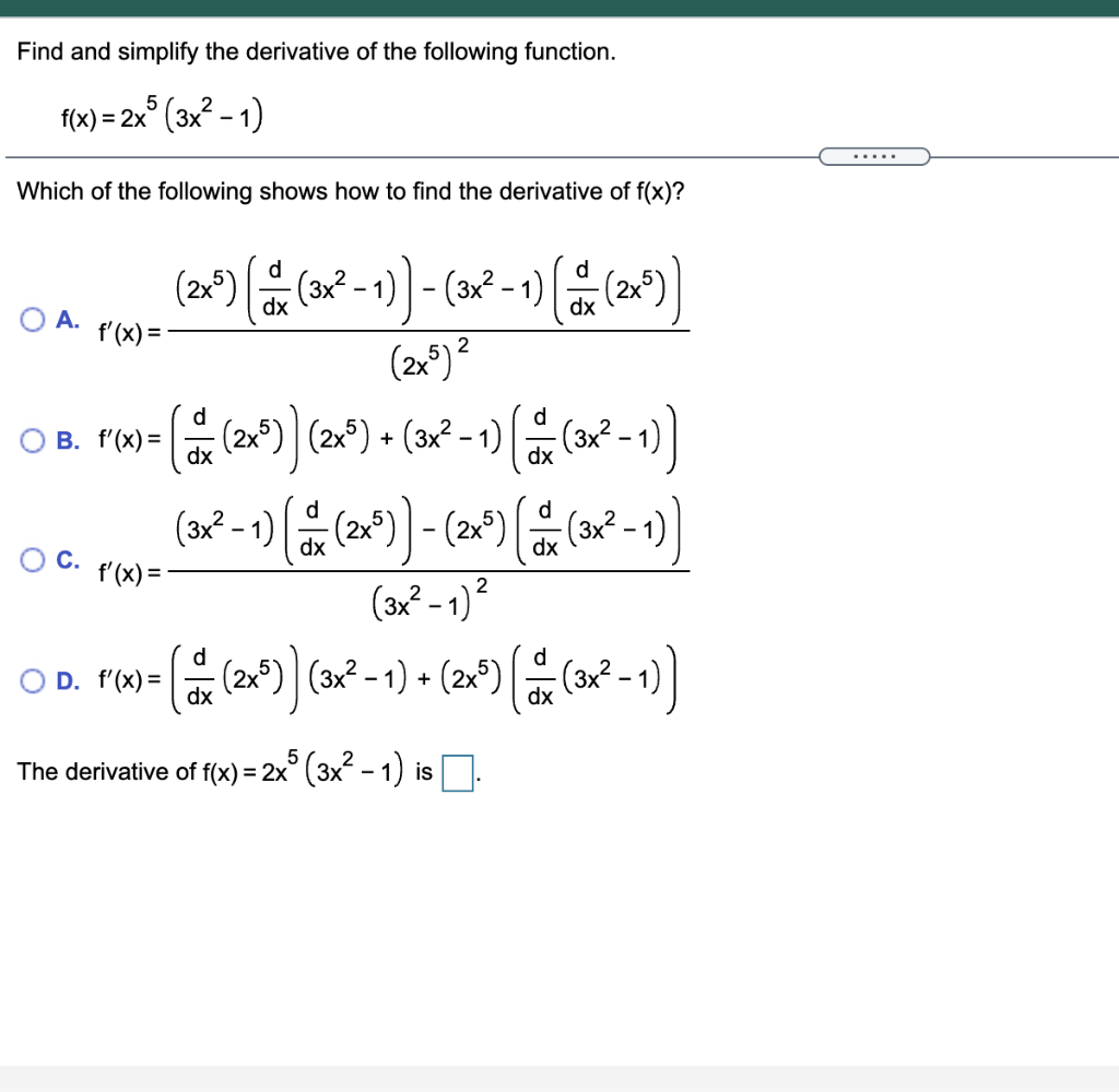 Solved Find and simplify the derivative of the following | Chegg.com