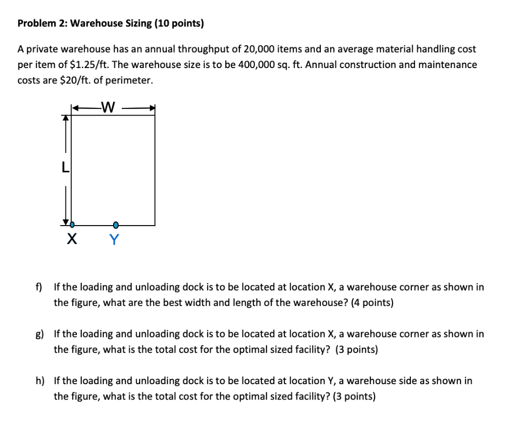 Problem 2: Warehouse Sizing (10 points) A private | Chegg.com
