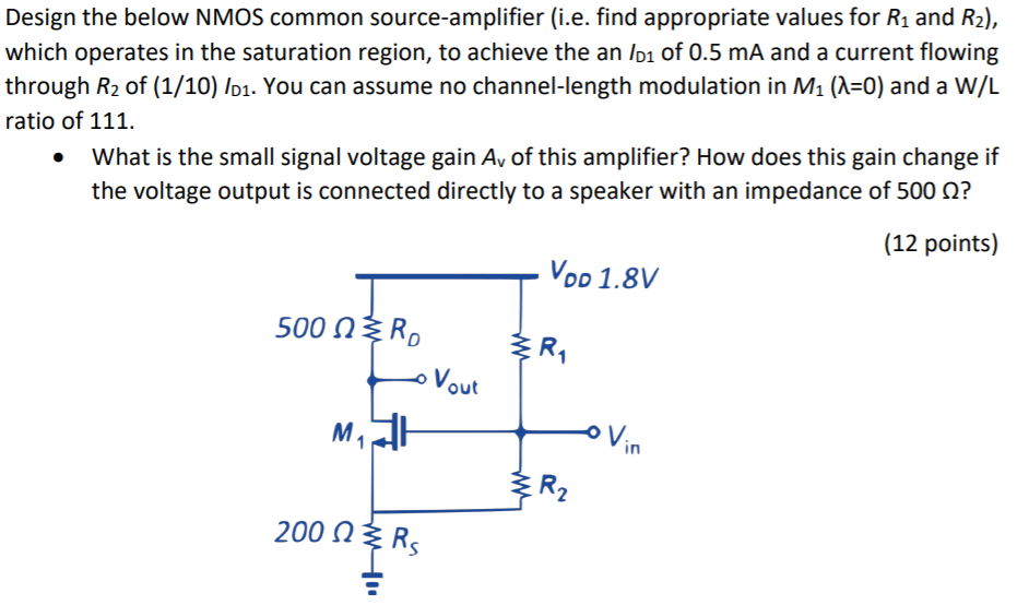Solved Design the below NMOS common source-amplifier (i.e. | Chegg.com