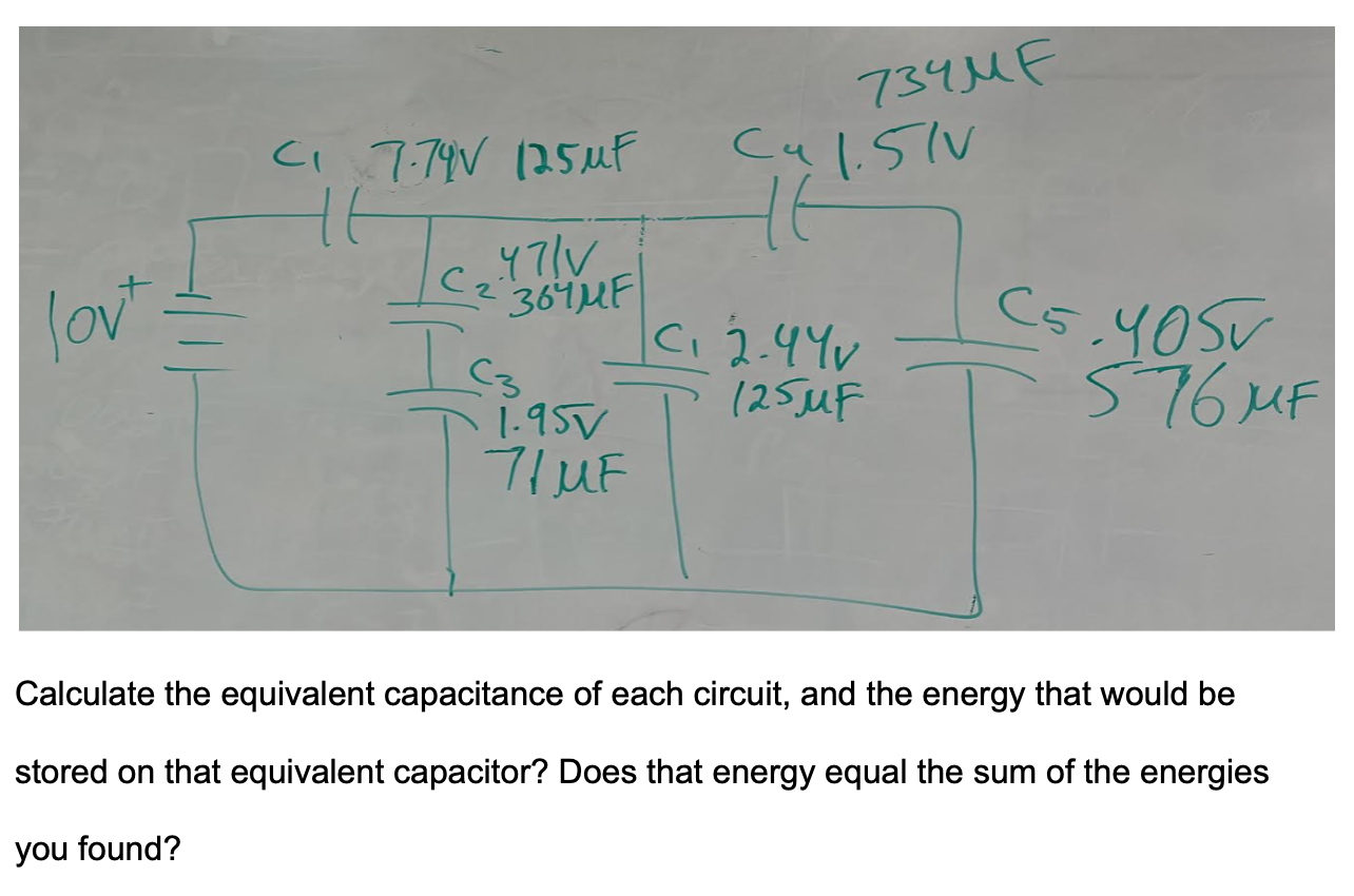 Solved 734MF CI 774V 125MF HE Y7V Ca 1.510 HE L C2 3644F | Chegg.com