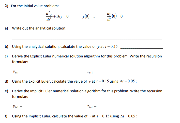 Solved 2) For the initial value problem: | Chegg.com