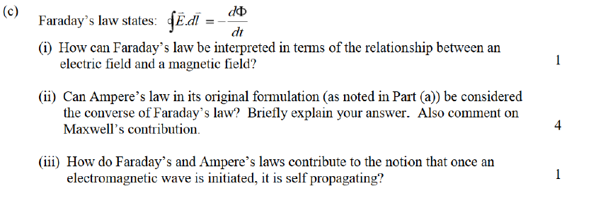 Solved (c) ] =- do Faraday's law states: qĒ.d = dt (1) How | Chegg.com