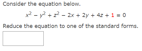 Solved Consider the equation below. x2+3y−3z2=0 Reduce the | Chegg.com