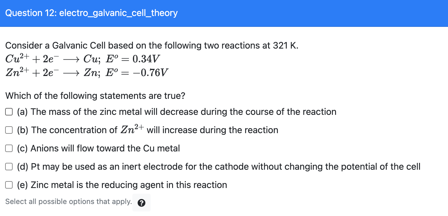 Solved Question 12: electro_galvanic_cell_theory Consider a | Chegg.com