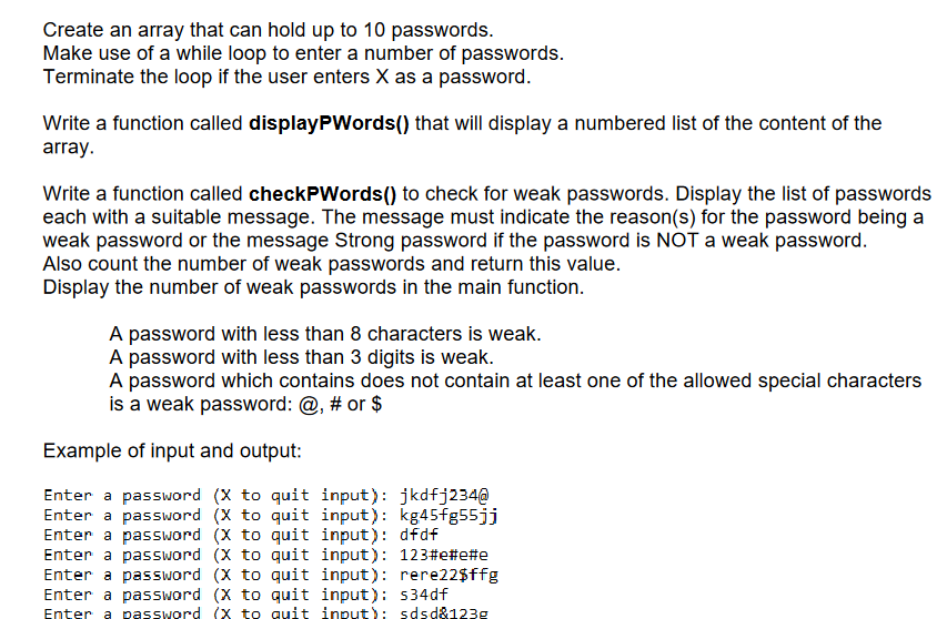 Solved Create an array that can hold up to 10 passwords. | Chegg.com