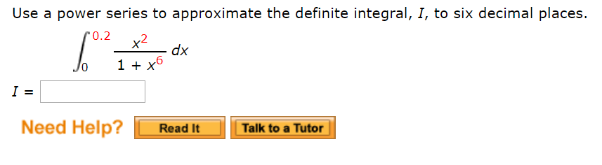 Solved Use a power series to approximate the definite | Chegg.com