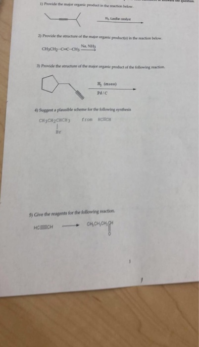 Solved dhe following troe of reactions by giving the major | Chegg.com