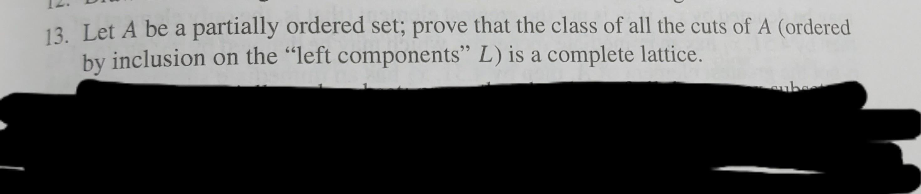 Solved 13. Let A be a partially ordered set; prove that the | Chegg.com