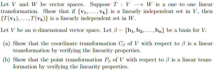 Solved Let V and W be vector spaces. Suppose T:V W is a one | Chegg.com