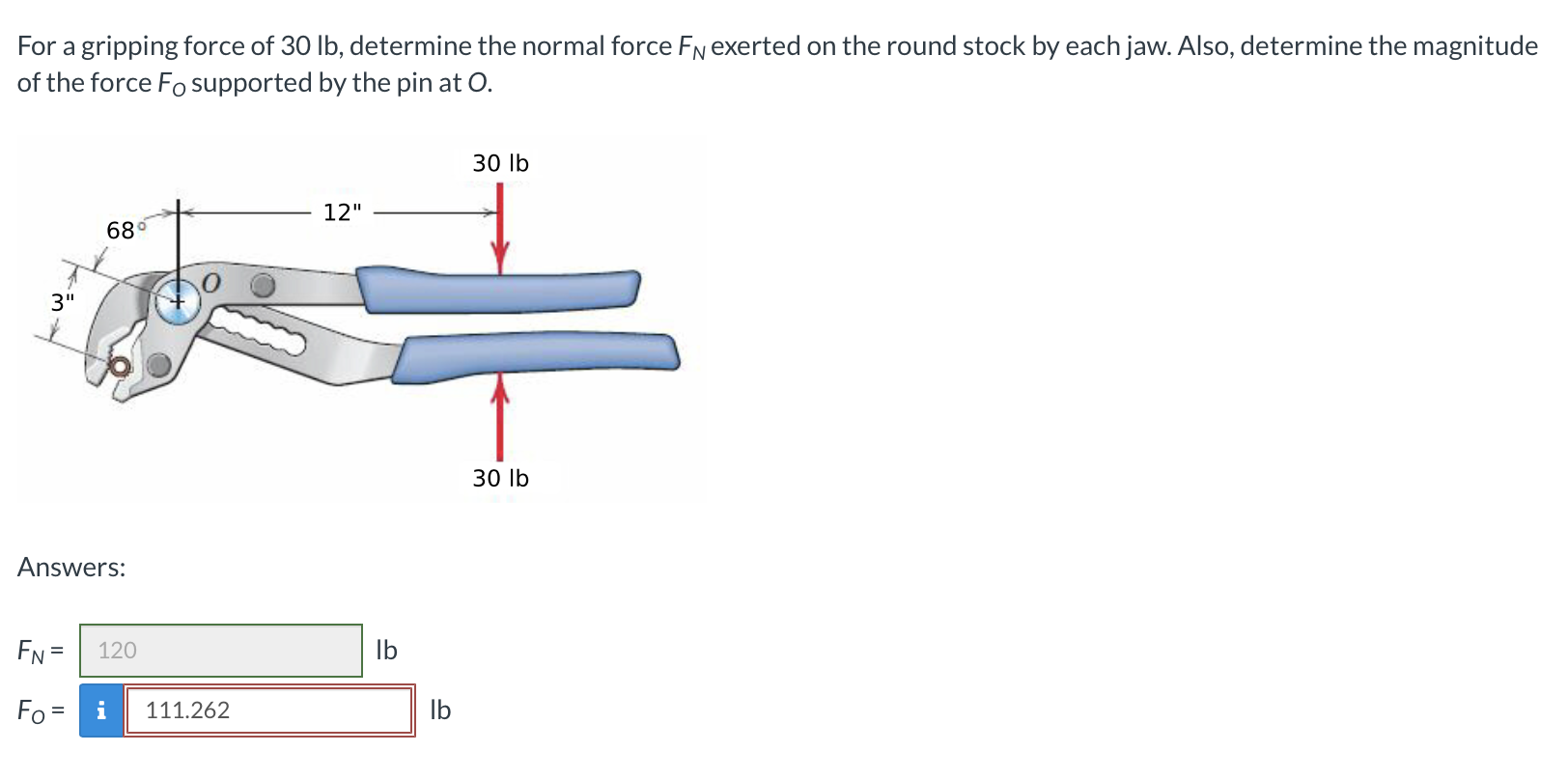 Solved For a gripping force of 30 lb, determine the normal | Chegg.com