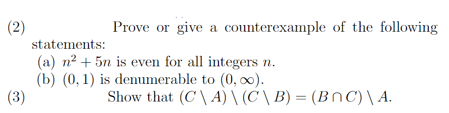 Solved (2) Prove or give a counterexample of the following | Chegg.com