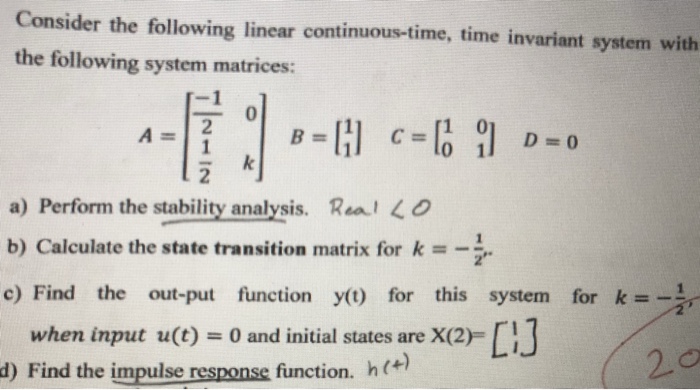 Solved Consider The Following Linear Continuous Time Time