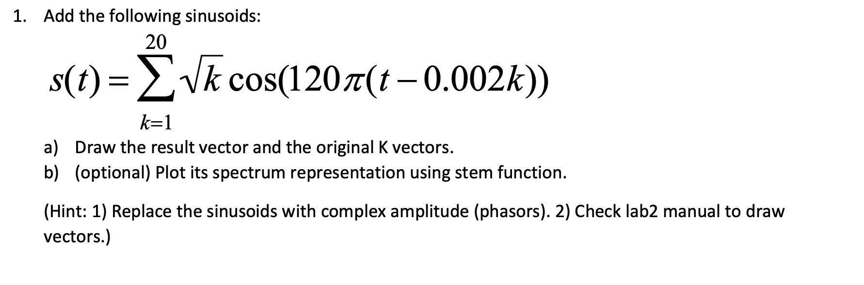 1. Add the following sinusoids: | Chegg.com