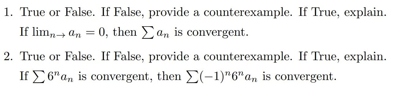 Solved 1. True or False. If False, provide a counterexample. | Chegg.com