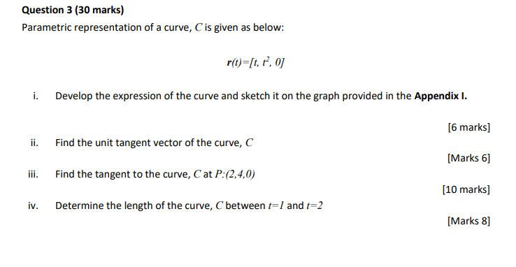 Solved Question 3 (30 marks) Parametric representation of a | Chegg.com
