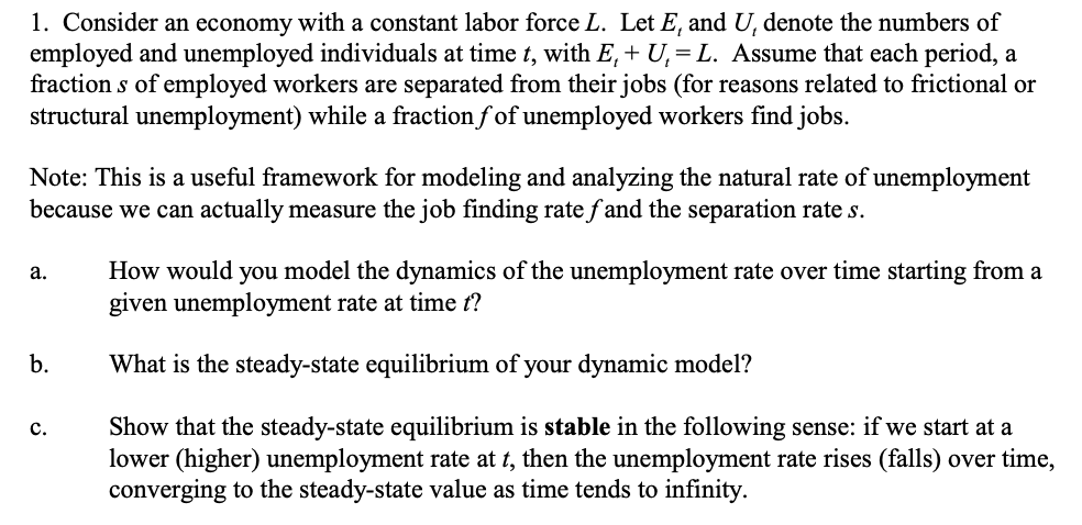 1. Consider an economy with a constant labor force L. | Chegg.com