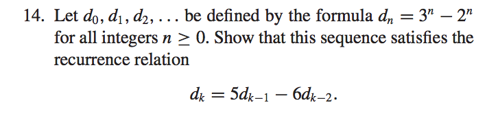 Solved 14. Let do, dı, d2, ... be defined by the formula dn | Chegg.com