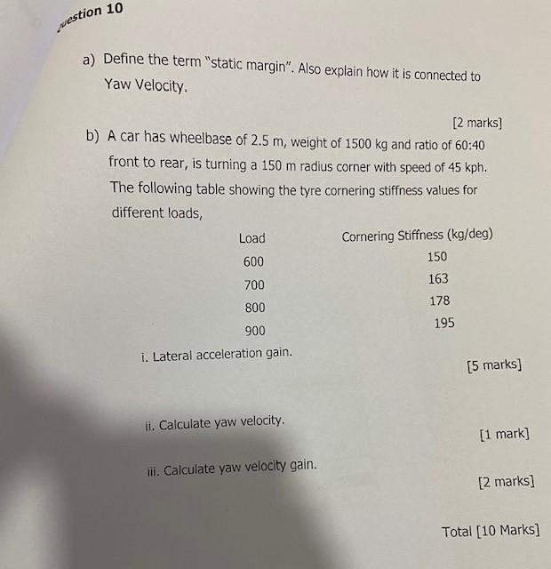 Solved westion 10 a) Define the term "static margin“. Also | Chegg.com